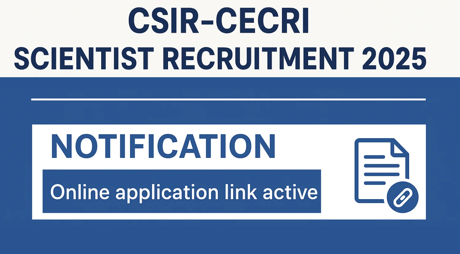CSIR-CECRI Scientist Recruitment 2025 Notification Out