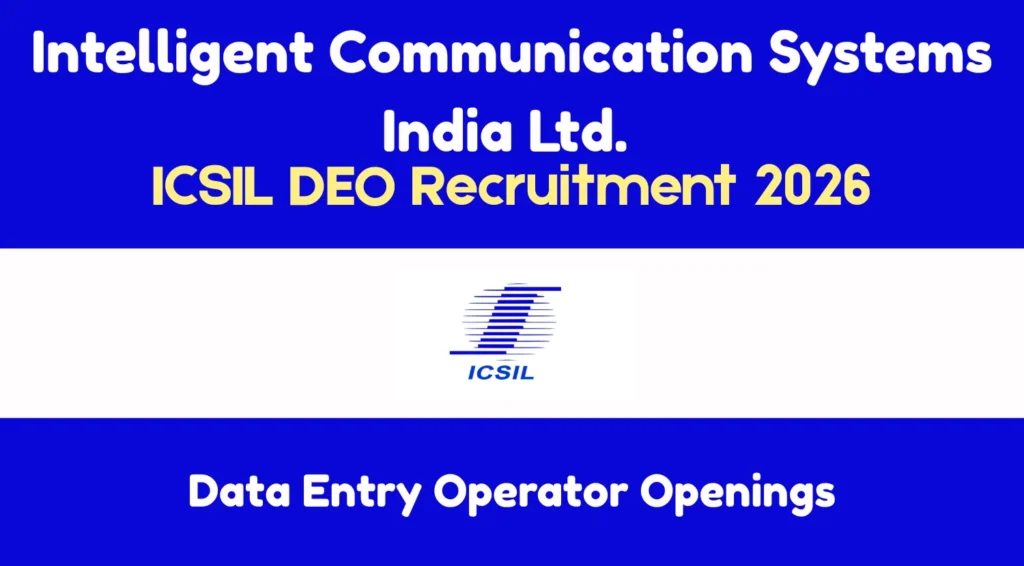 ICSIL CATS Data Entry Operator Recruitment 2026 for 50 Posts